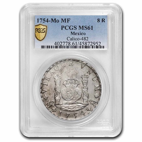 Buy 1754 Mo-MF Mexico Silver 8 Reales MS-61 PCGS (Calico-482) | APMEX