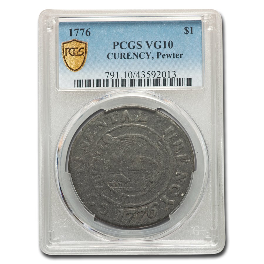 Buy 1776 Continental Curency Dollar VG-10 PCGS (Pewter) | APMEX