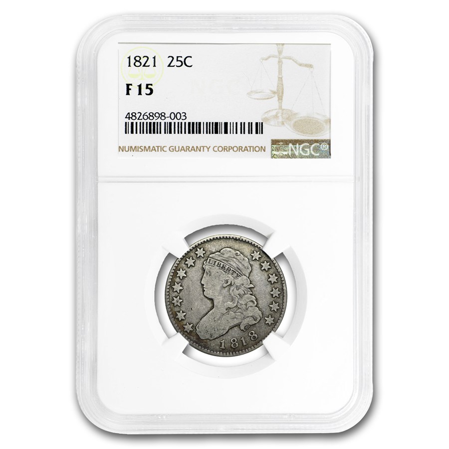 Buy 1821 Capped Bust Quarter F-15 NGC | APMEX