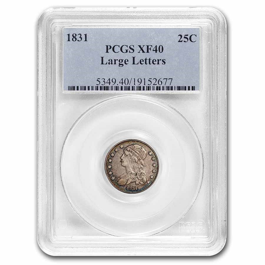 Buy 1831 Capped Bust Quarter XF-40 PCGS (Large Letters) | APMEX