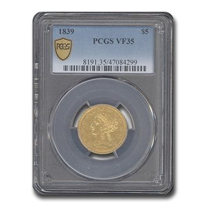 Buy 1839 $5 Liberty Gold Half Eagle VF-35 PCGS | APMEX