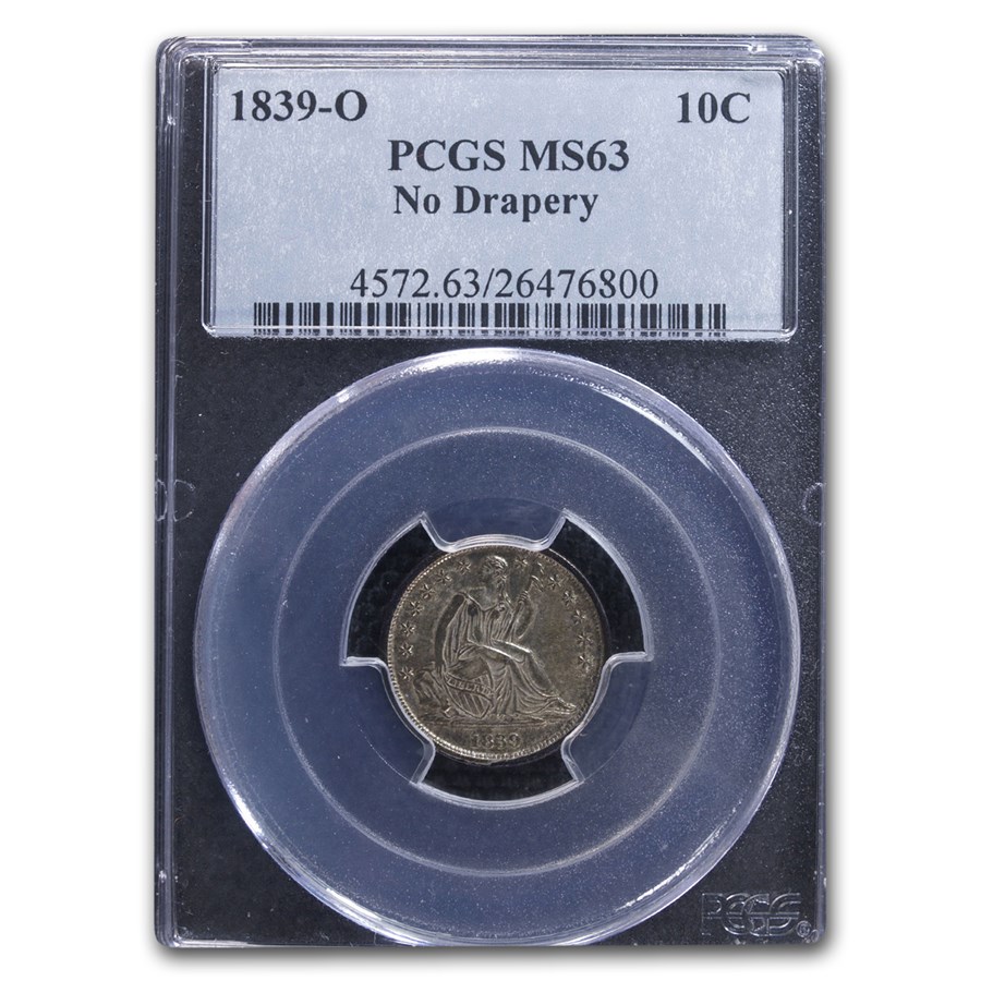 Buy 1839-O Liberty Seated Dime MS-63 PCGS (No Drapery) | APMEX