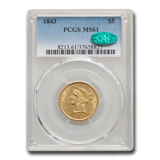 Buy 1843 $5 Liberty Gold Half Eagle MS-61 PCGS CAC | APMEX