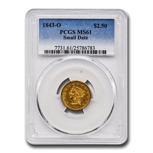 Buy 1843-O $2.50 Liberty Gold Quarter Eagle MS-61 PCGS (Small Date) | APMEX