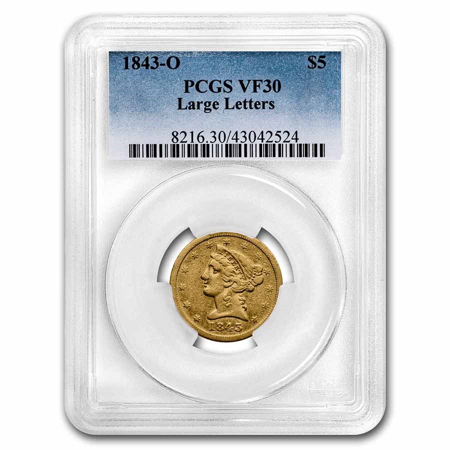 Buy 1843-O $5 Liberty Gold Half Eagle VF-30 PCGS (Large Letters) | APMEX