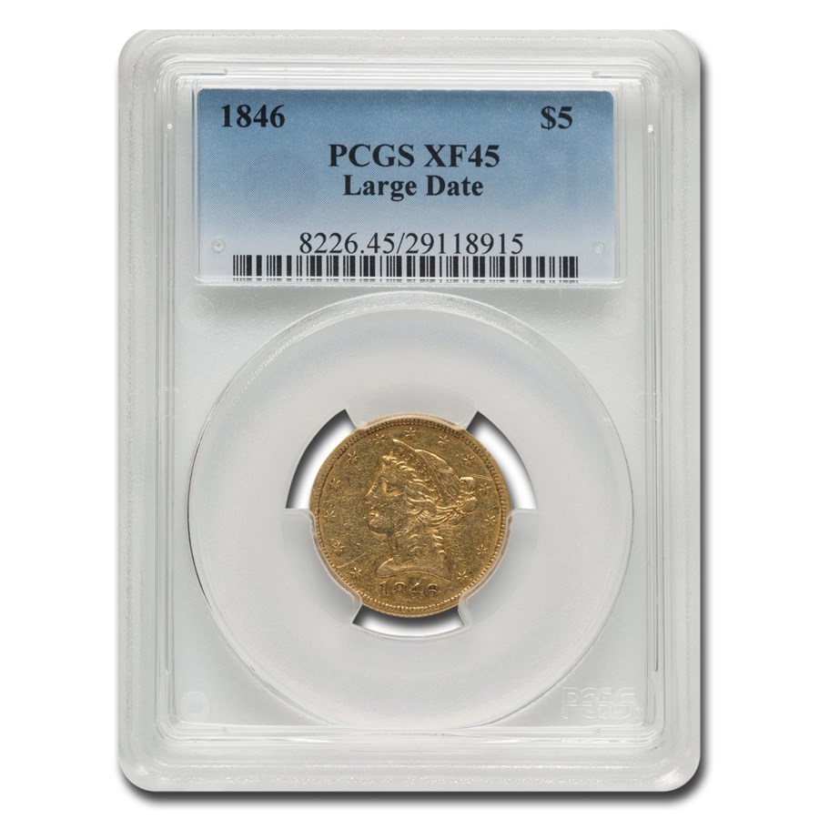 Buy 1846 $5 Liberty Gold Half Eagle XF-45 PCGS (Large Date) | APMEX