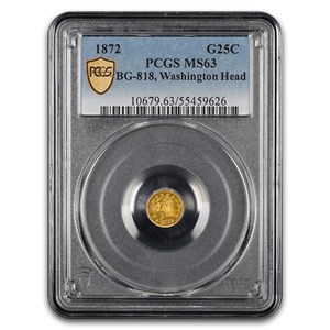 1872 Washington Head Round 25 Cent Gold MS-63 PCGS (BG-818)