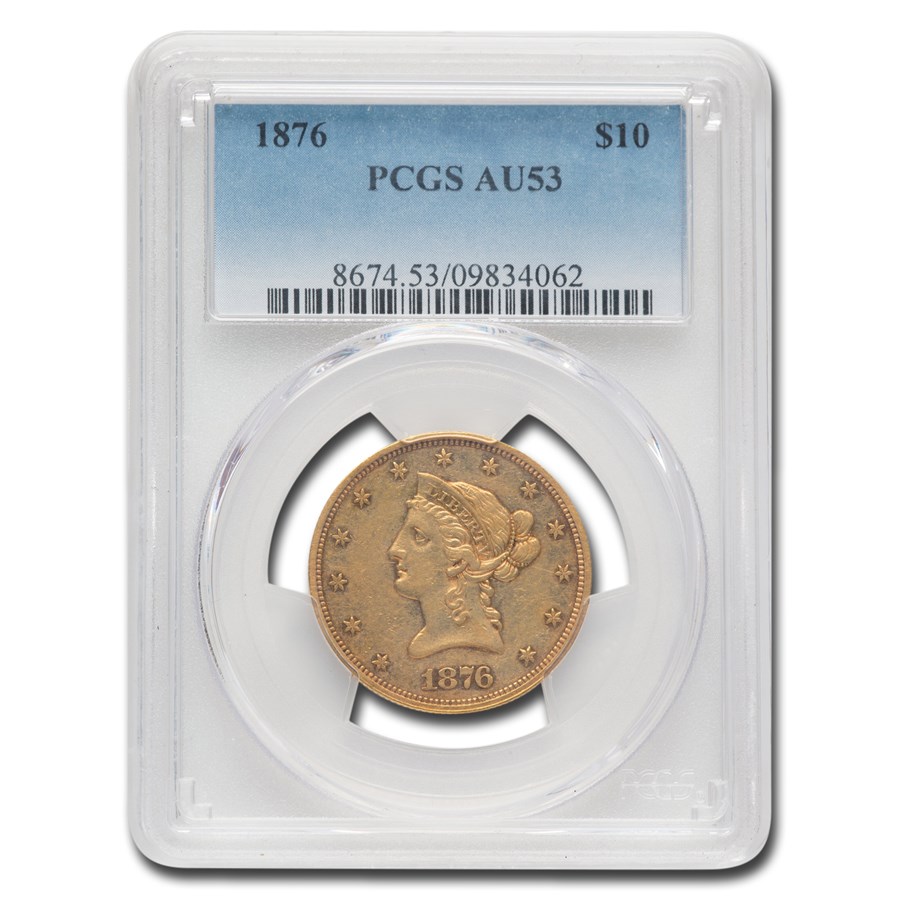 1876 $10 Liberty Gold Eagle AU-53 PCGS