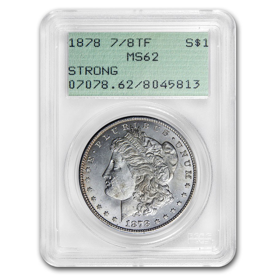 Buy 1878 Morgan Dollar 7/8 TF MS-62 PCGS (Strong, Old Rattler Holder) | APMEX