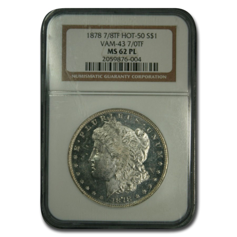 Buy 1878 Morgan Dollar 7/8 TF MS-62 PL NGC (VAM-43, Hot-50) | APMEX