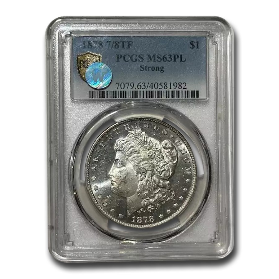 Buy 1878 Morgan Dollar 7/8 TF Prooflike MS-63 PCGS | APMEX