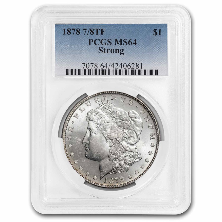 Buy 1878 Morgan Dollar 7/8 TF MS-64 PCGS (Strong) | APMEX