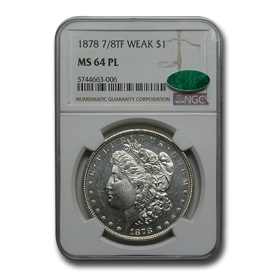 Buy 1878 Morgan Dollar 7/8 TF Weak MS-64 NGC CAC (PL) | APMEX