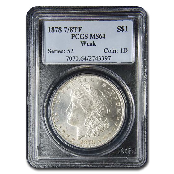 Buy 1878 Morgan Dollar 7/8 TF Weak MS-64 PCGS (Toned) | APMEX