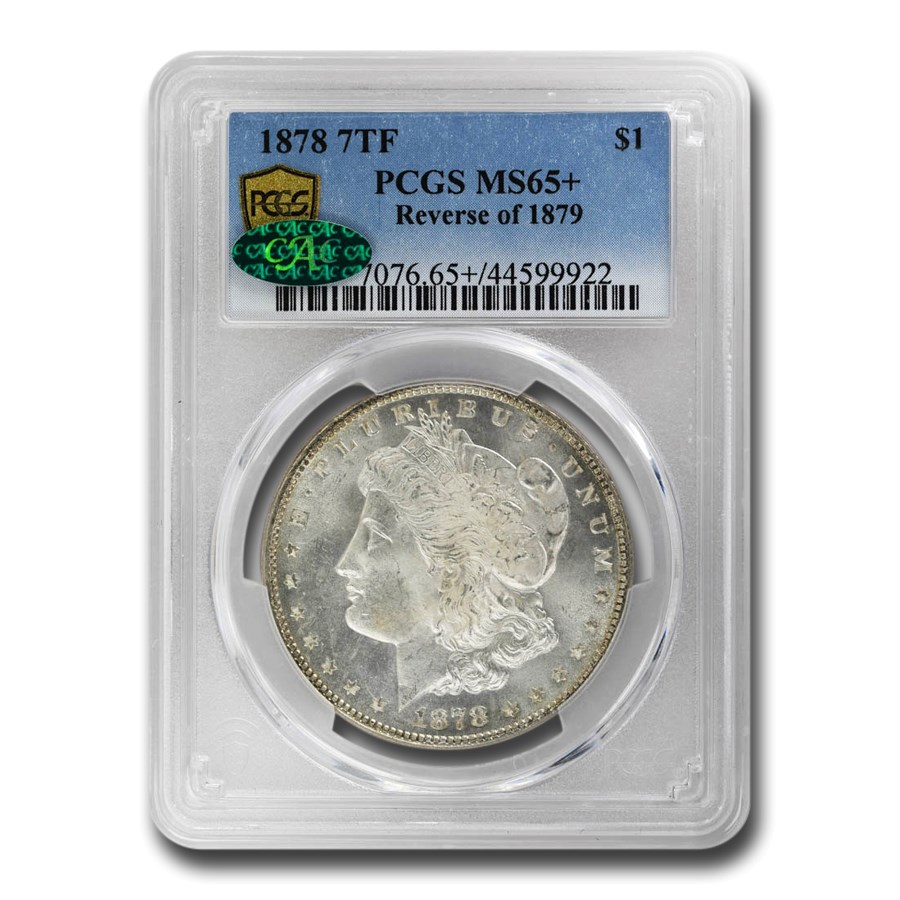Buy 1878 Morgan Dollar 7 TF MS-65+ PCGS CAC (Reverse of 1879) | APMEX