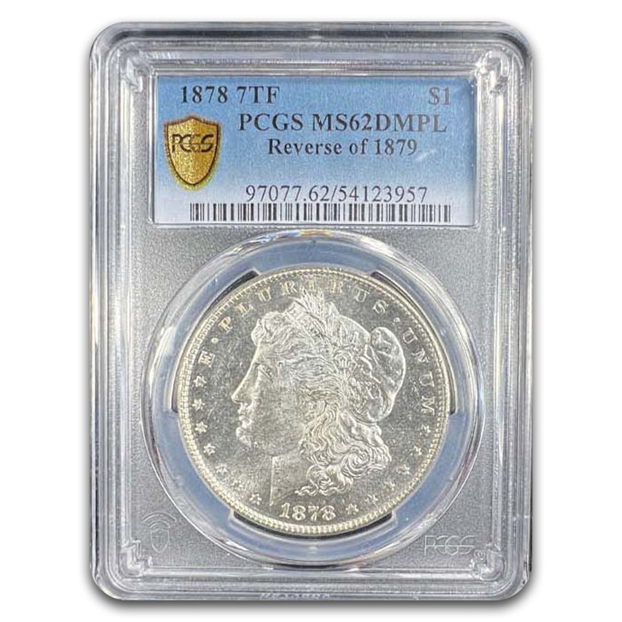 1878 Morgan Dollar 7 TF Rev of 79 MS-62 PCGS (DMPL)