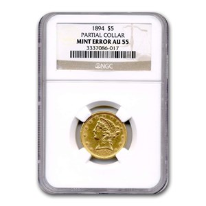 Buy 1894 $5 Liberty Gold Half Eagle AU-55 NGC (Partial Collar Error) | APMEX