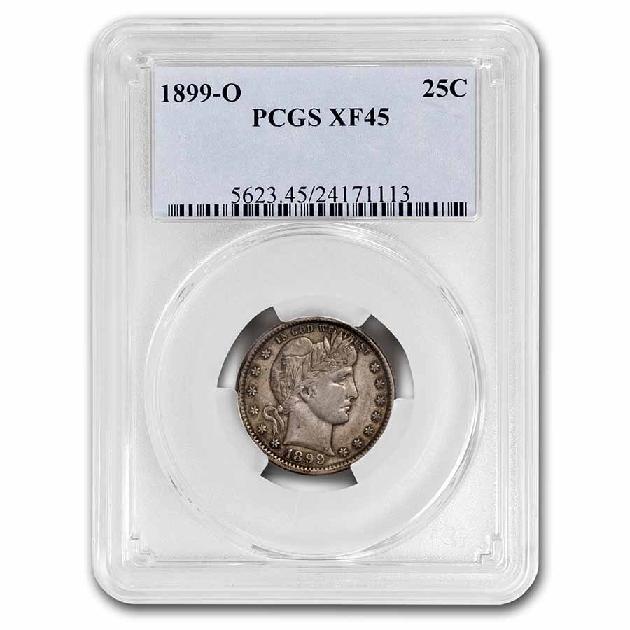 Buy 1899-O Barber Quarter XF-45 PCGS | APMEX