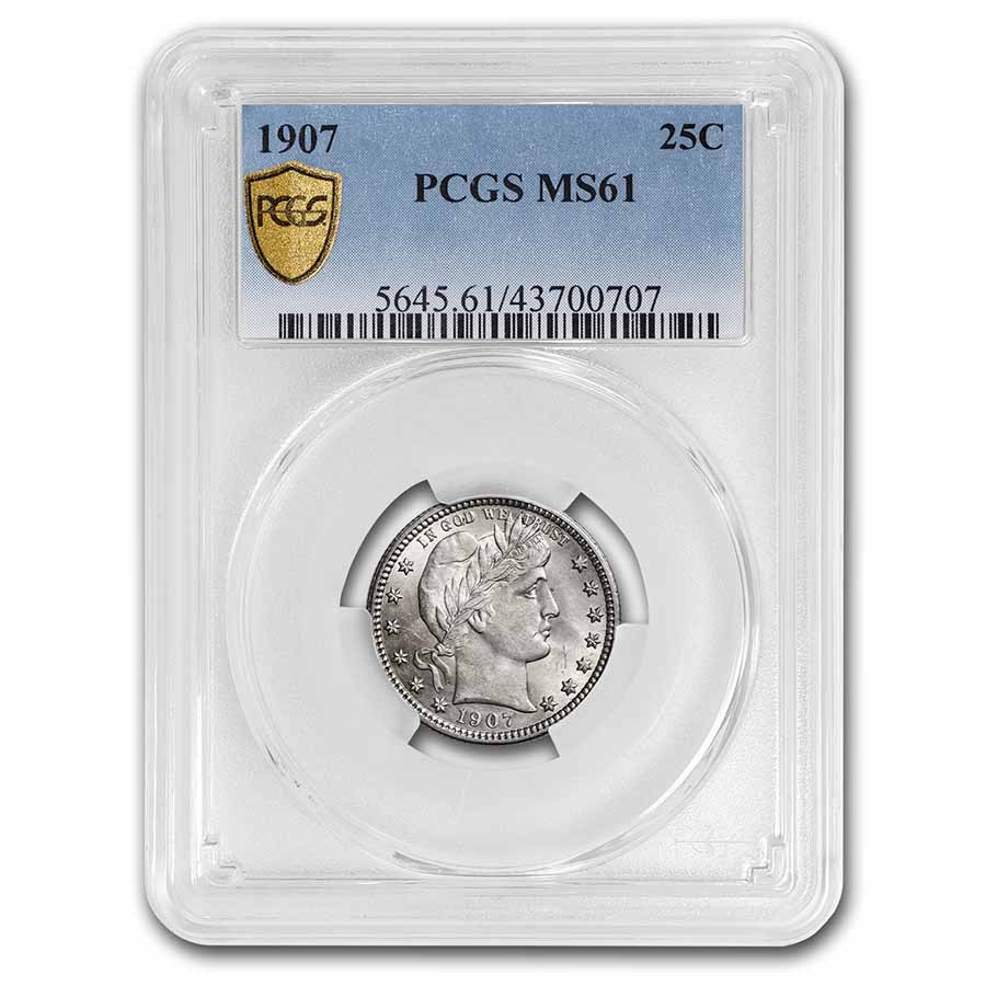 Buy 1907 Barber Quarter MS-61 PCGS | APMEX