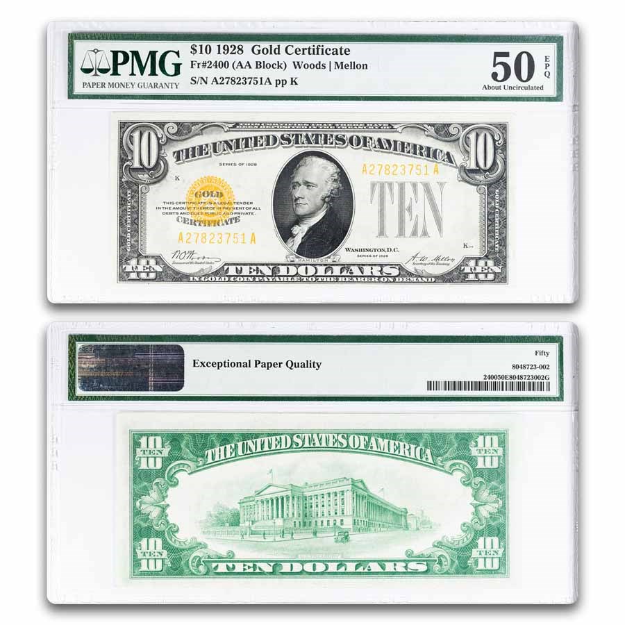 Buy 1928 $10 Gold Certificate AU-50 EPQ PMG (Fr#2400) | APMEX