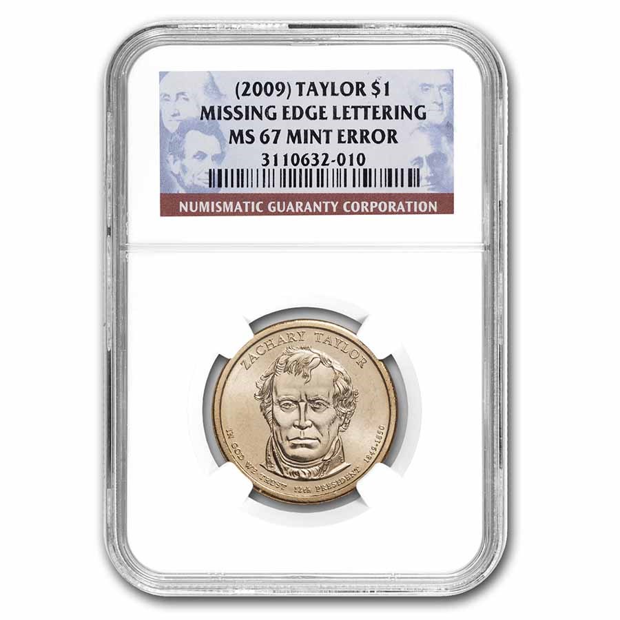 Buy 2009-P Zachary Taylor Dollar MS-67 NGC (Missing Edge Lettering) | APMEX